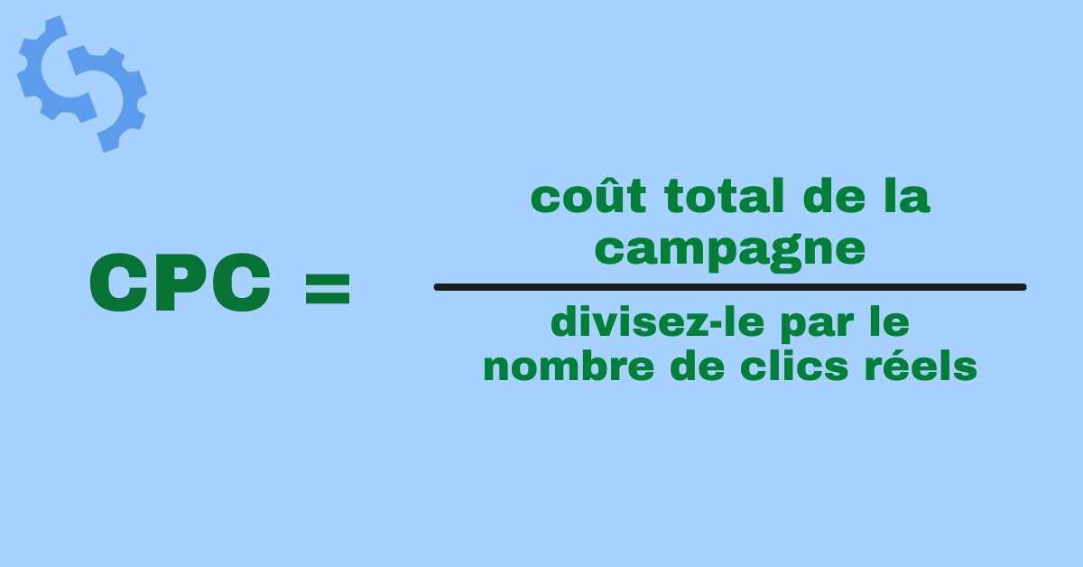 CPC (coût par clic) : Qu'est-ce que c'est et comment l'optimiser ...